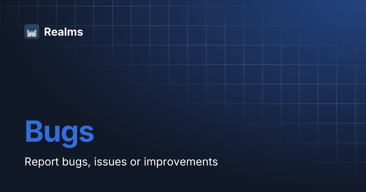 Bugs | Realms