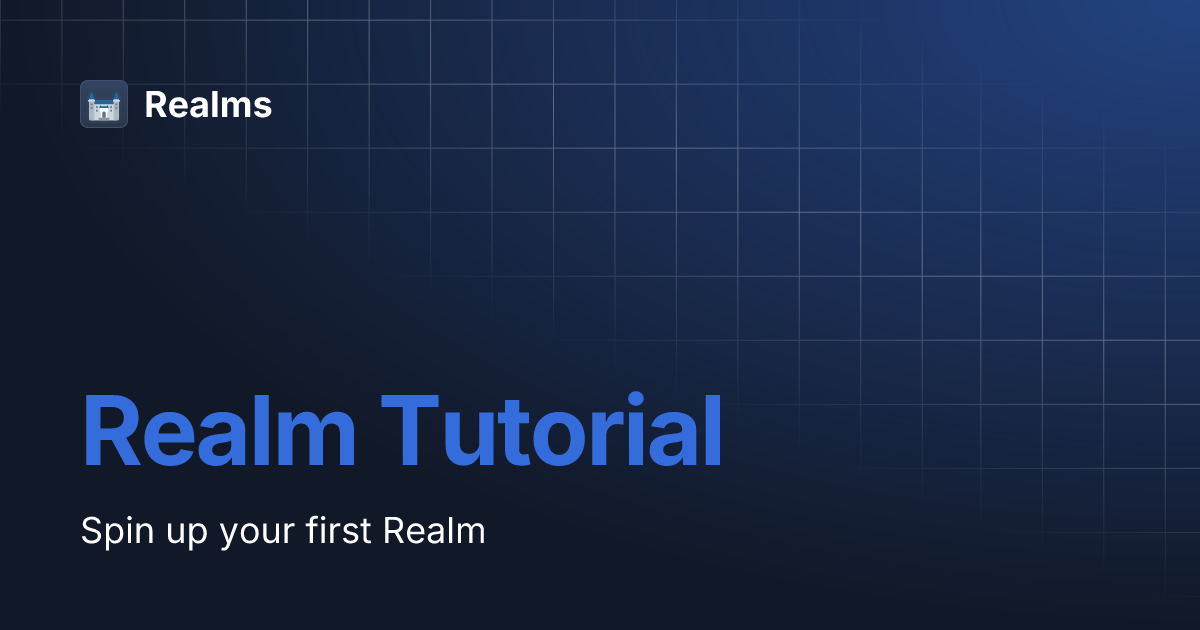 Realm Tutorial | Realms
