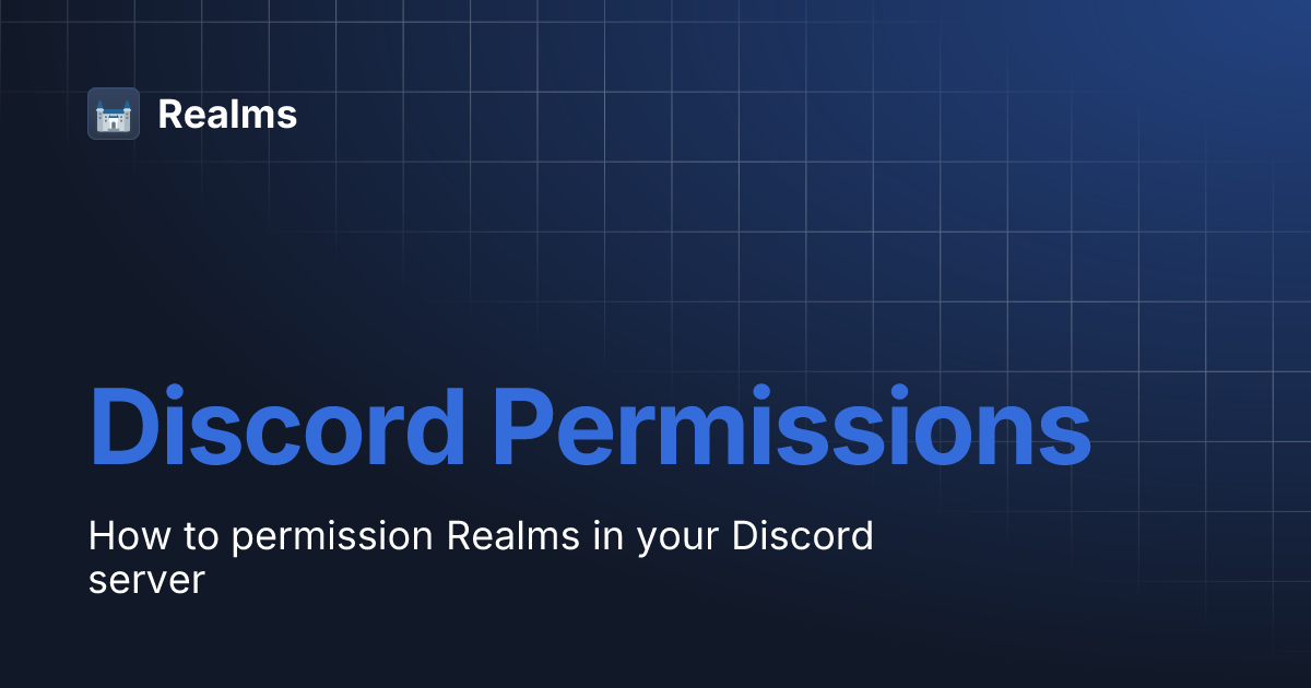 Discord Permissions | Realms