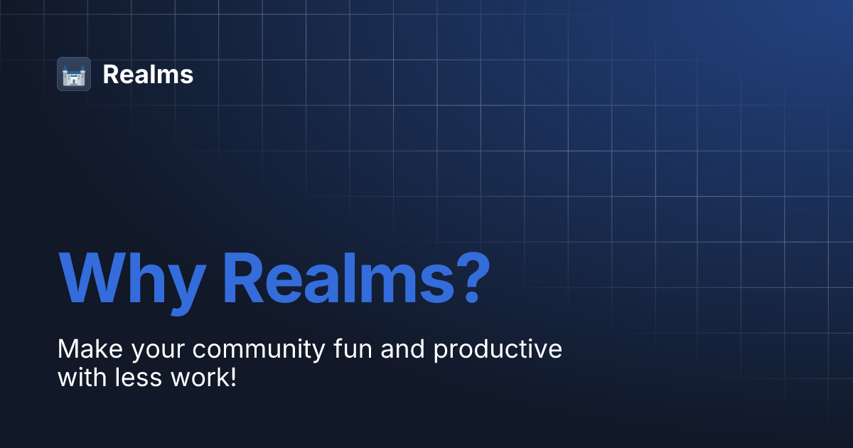 Why Realms? | Realms