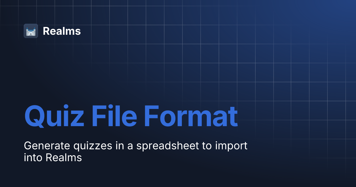 Quiz File Format | Realms