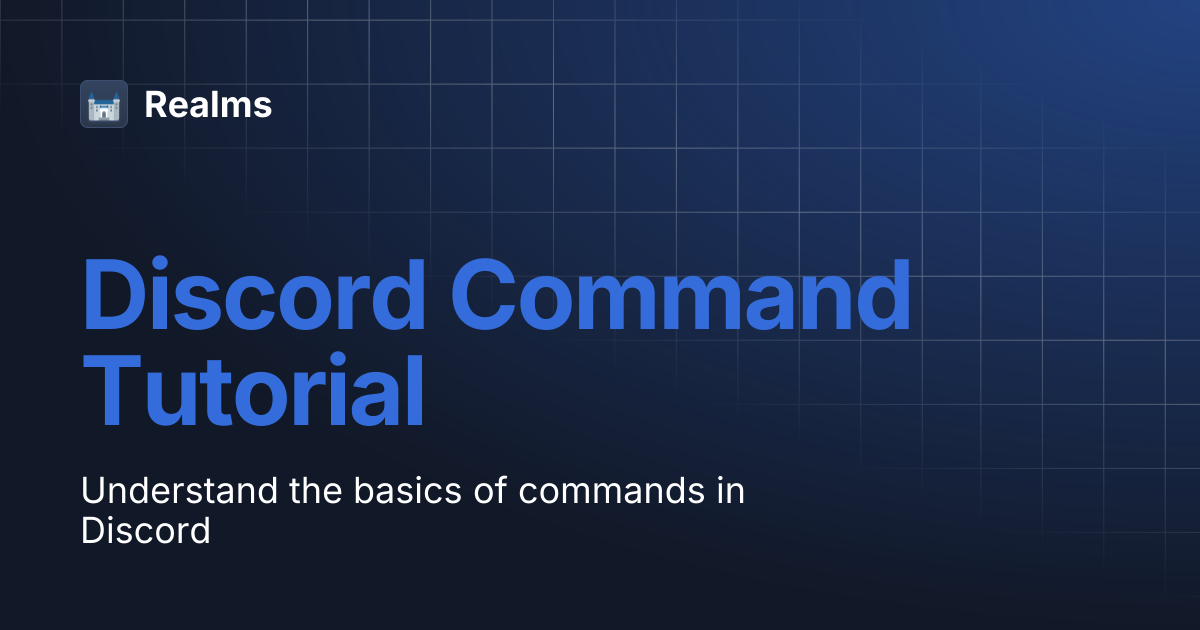 Discord Command Tutorial | Realms